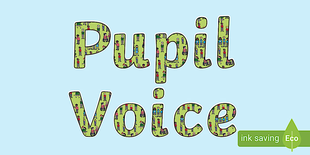 Pupil Voice Display Lettering - Twinkl - Classroom - Twinkl