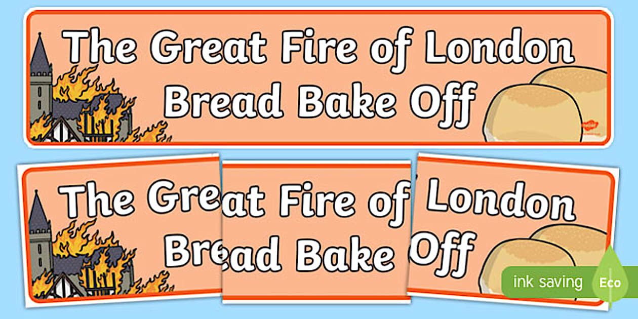 The Great Fire of London Bread Bake Off Banner - Twinkl