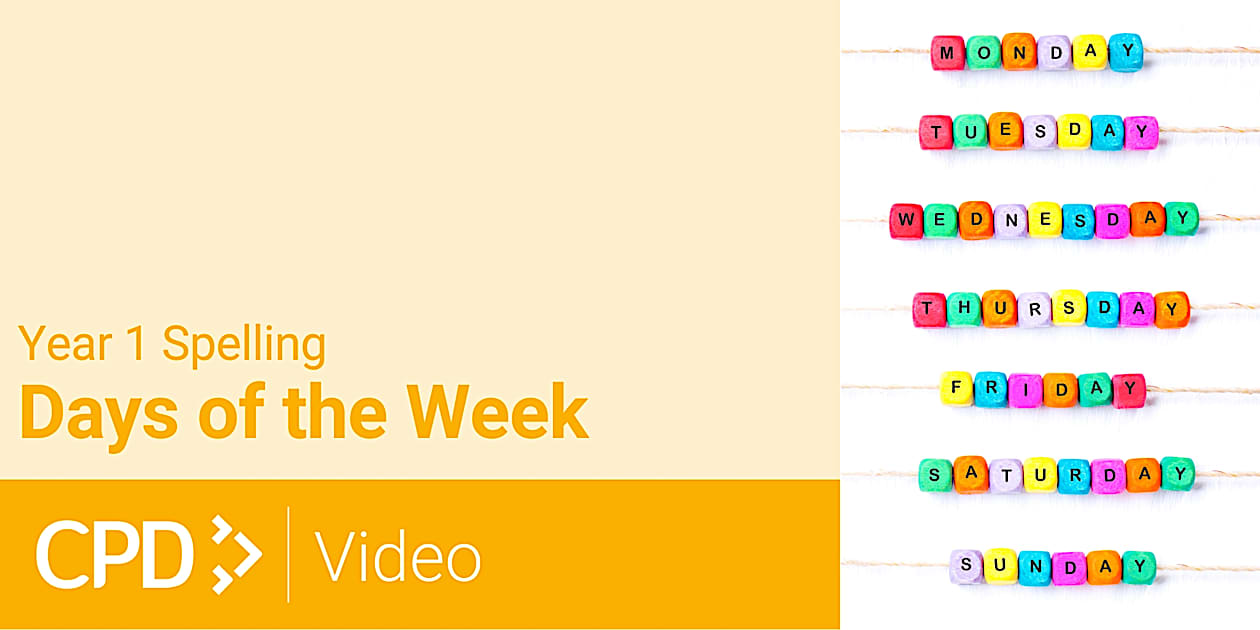 How to Teach Spelling in Year 1: The Days of the Week