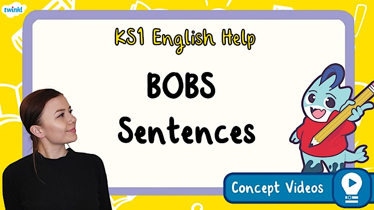 BOBS Sentences | KS1 English Concept Video (teacher made)