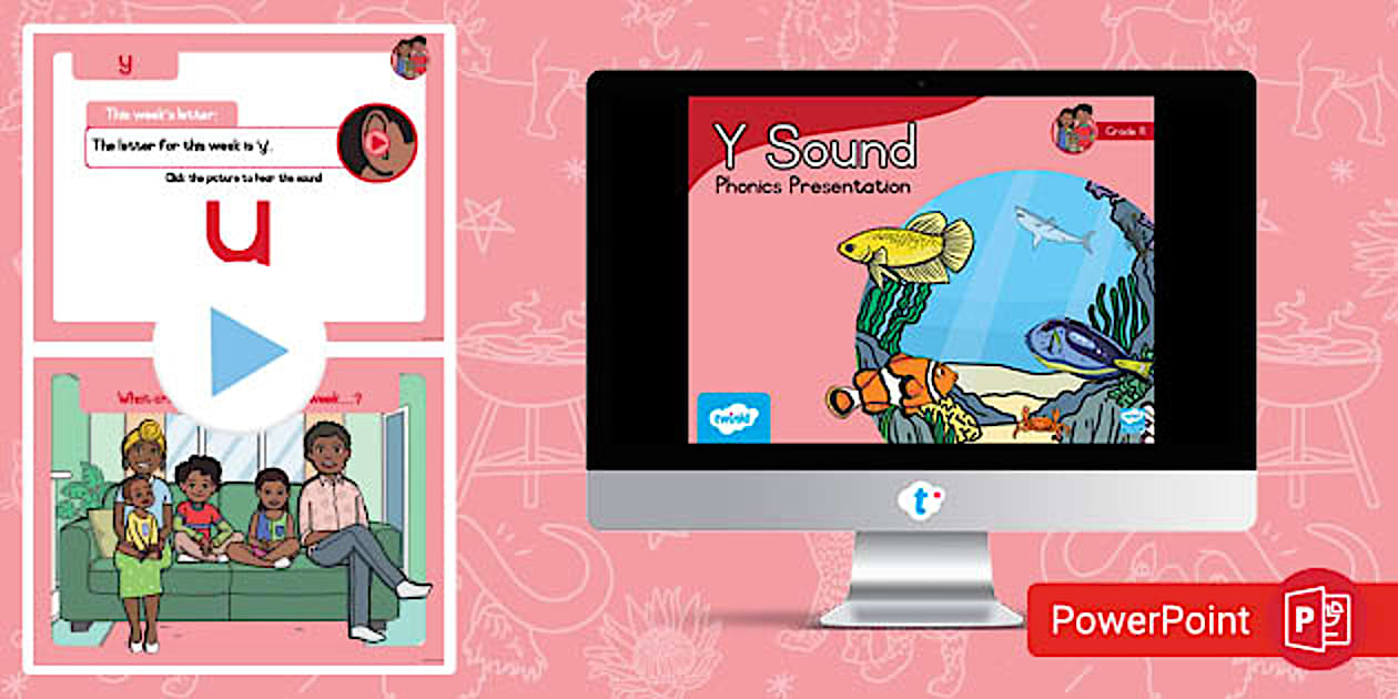 Grade R Phonics: Letter y: PowerPoint Presentation