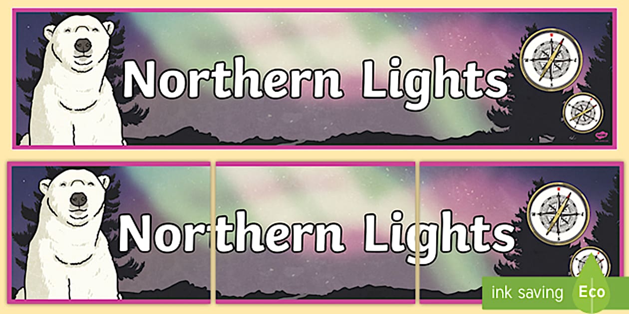 Northern Lights Banner (teacher made) - Twinkl