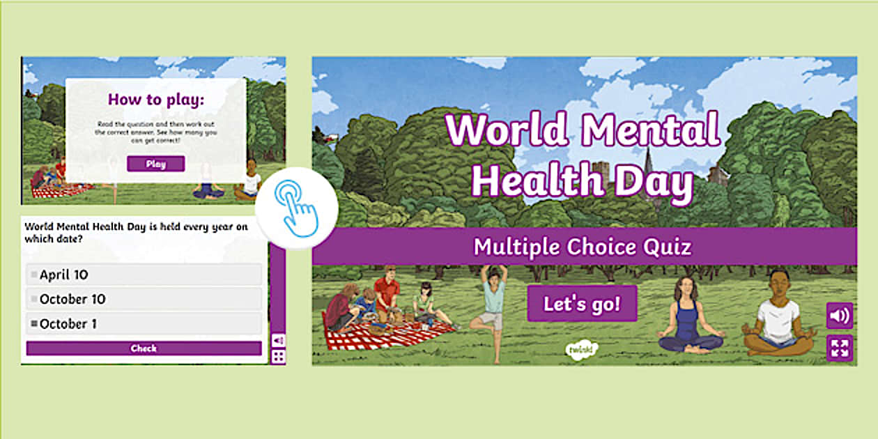 World Mental Health Day Interactive Multiple Choice Quiz