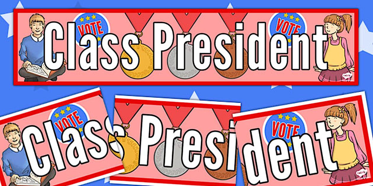 Editable Class President Display Banner - Twinkl