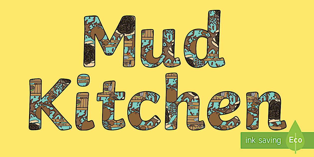 Cursive Mud Kitchen Area Display Lettering - Twinkl