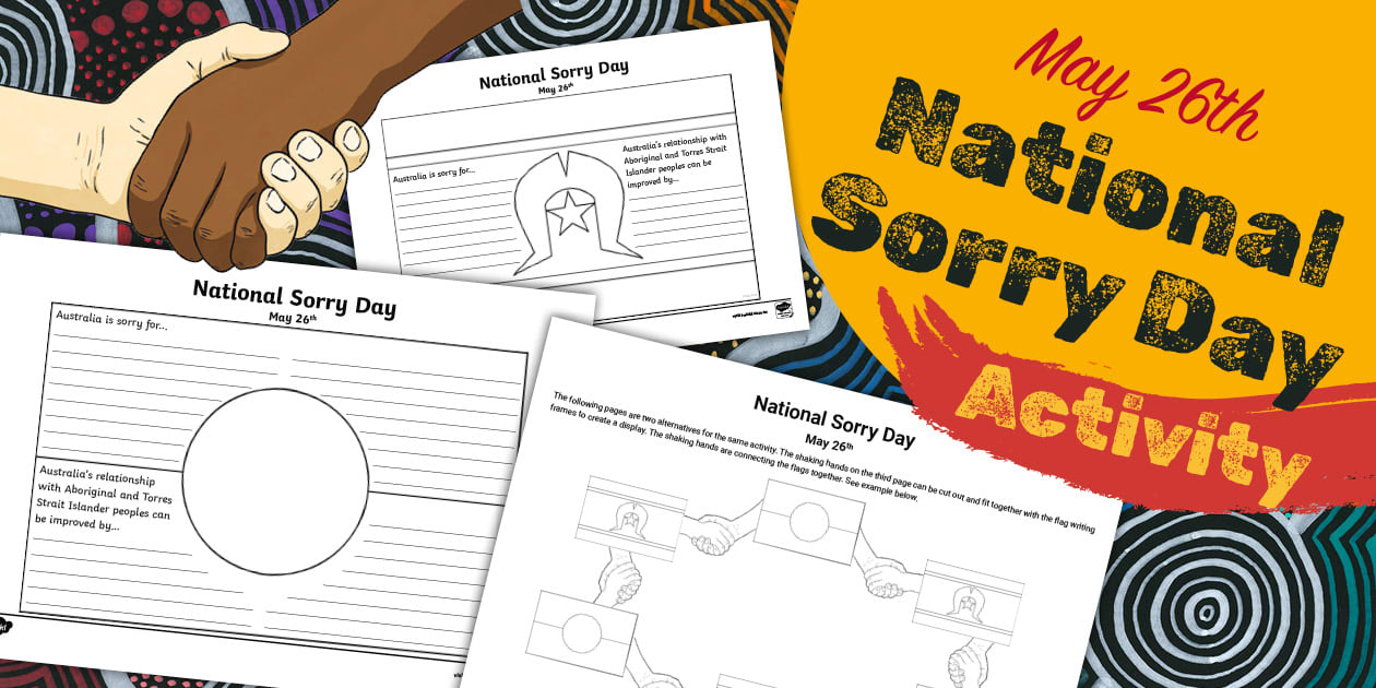 National Sorry Day (26th May) Activity | Australian Schools