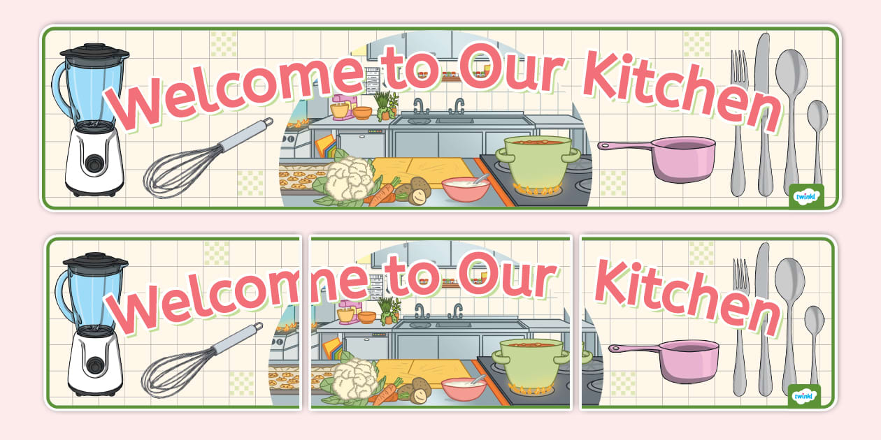 Welcome to Our Kitchen Display Banner (Teacher-Made)