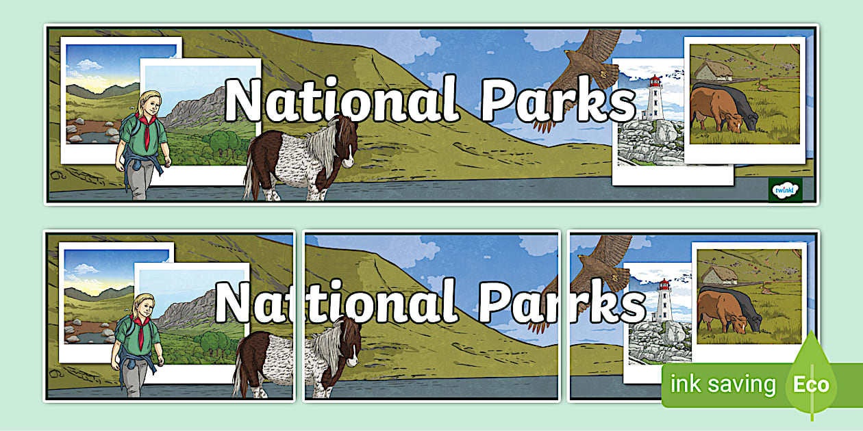 National Parks Display Banner, National Parks (teacher made)
