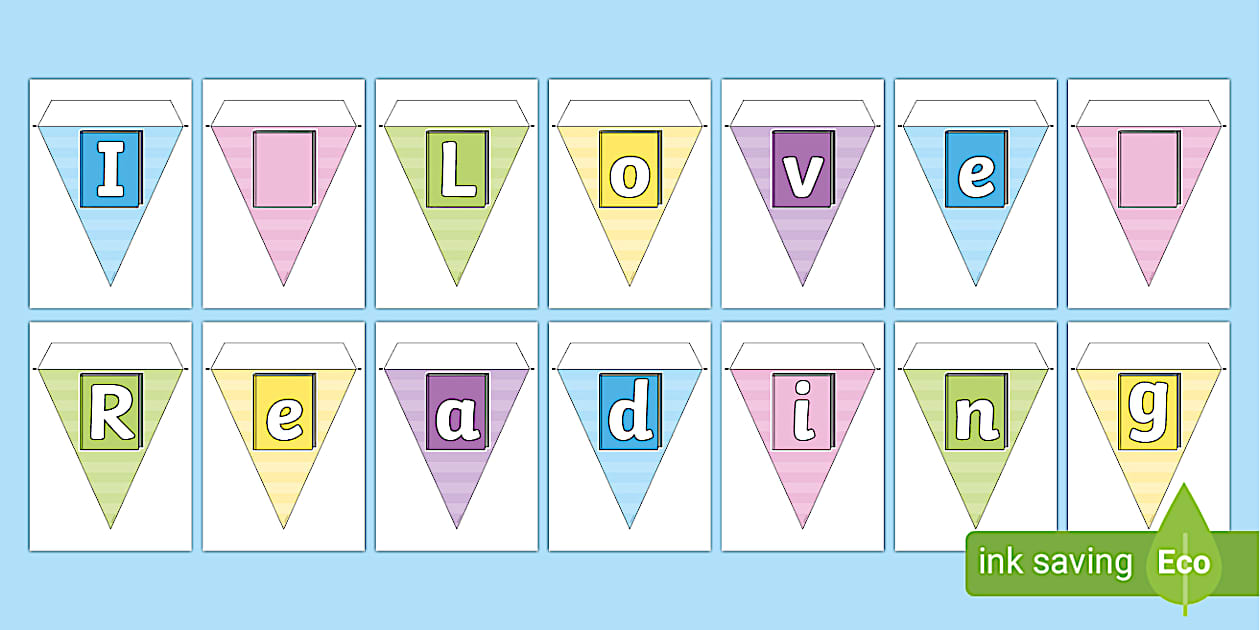 I Love Reading Bunting (teacher made) - Twinkl