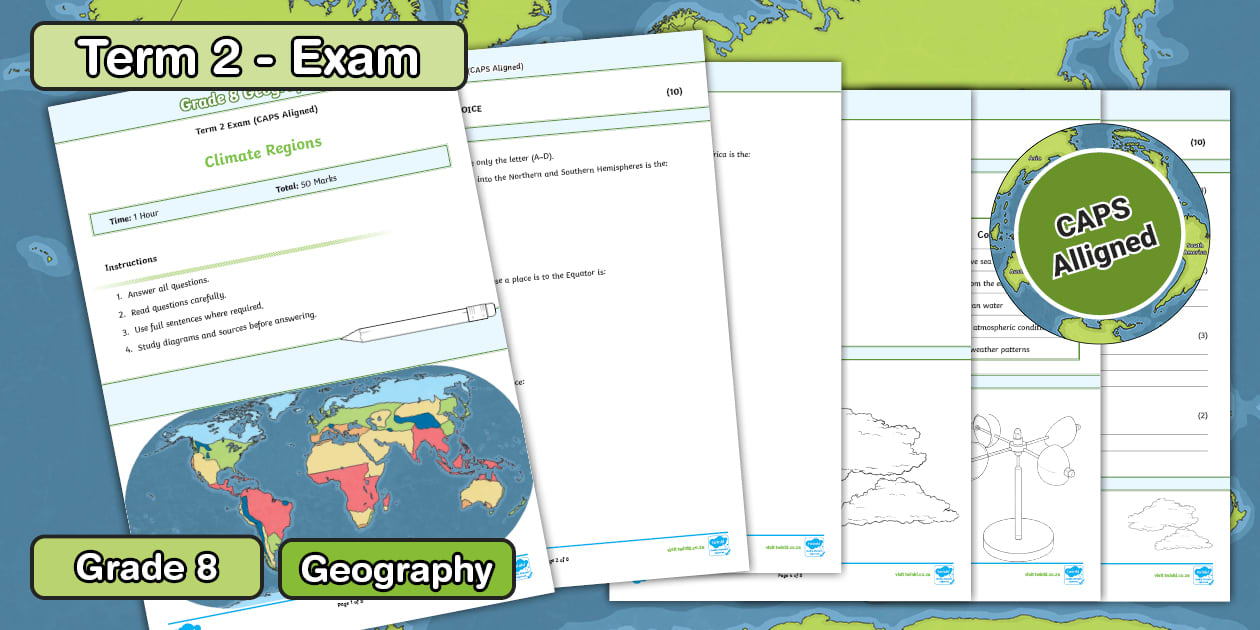 Grade 8 Geography Term 2 Exam (CAPS Aligned)
