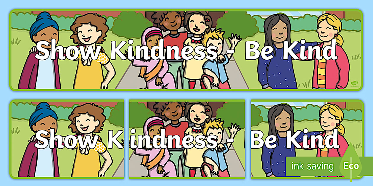 Show Kindness - Be Kind Display Banner (teacher made)