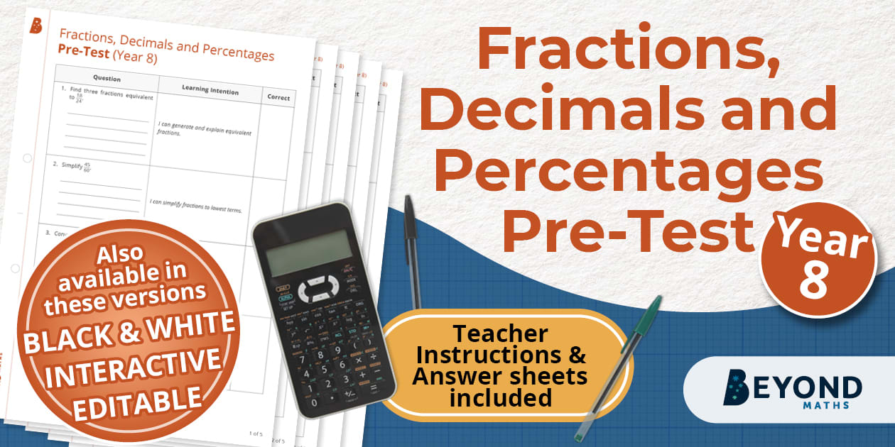 Fractions, Decimals and Percentages Pre-Test (Year 8)