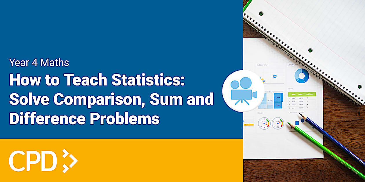 Y4 Solve Comparison Sum And Difference Problems Video Cpd