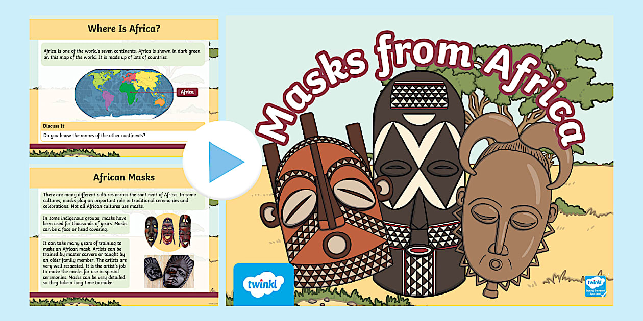 KS1 Masks from Africa Information PowerPoint (teacher made)