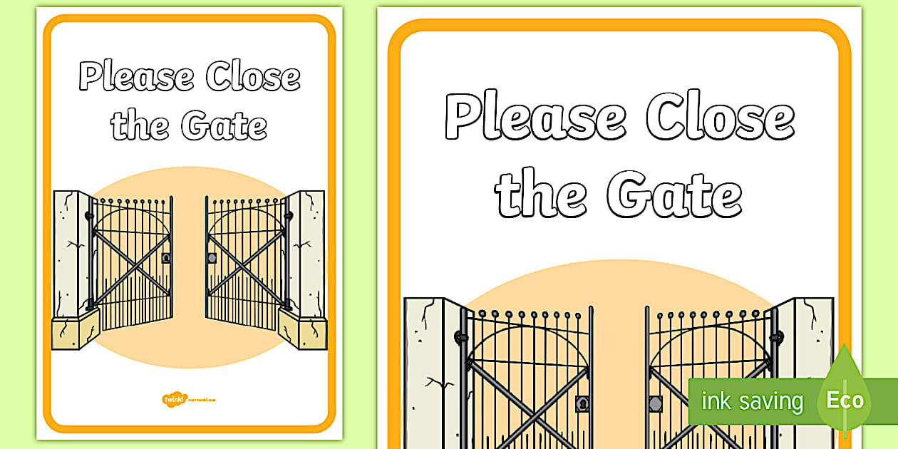 👉 Please Close the Gate Display Poster - Please Close the Gate Display Sign