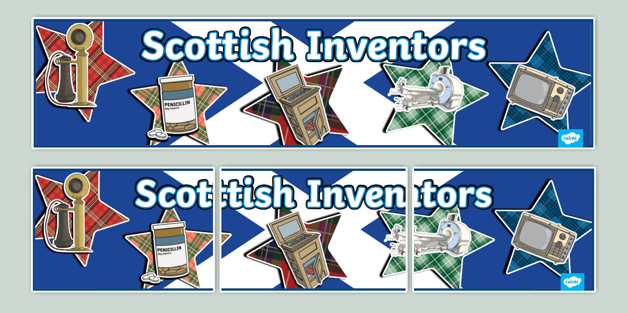 Scottish Inventors Display Banner (teacher made) - Twinkl
