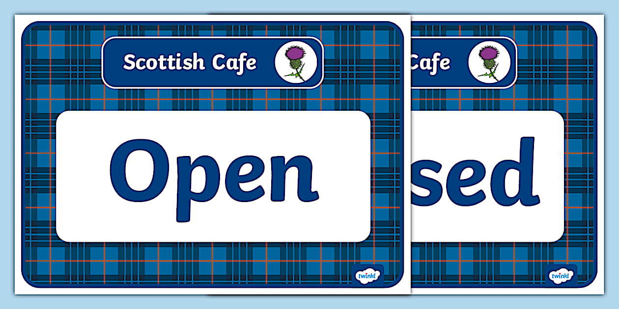Scottish Cafe Open and Closed Role-Play Signs - Twinkl