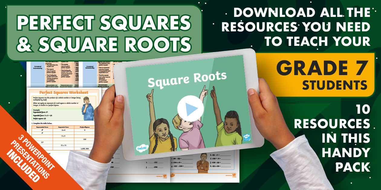 Perfect Squares & Square Roots Teaching Pack - Grade 7