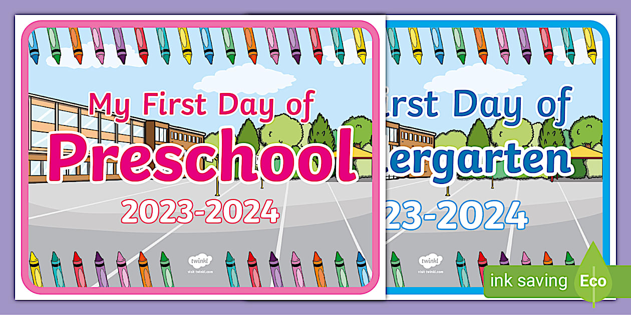 My First Day of Kindergarten/Pre-School Display Poster