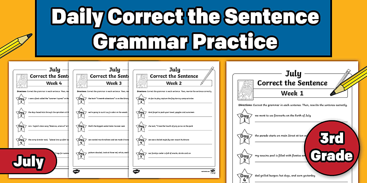 Third Grade July Daily Correct the Sentence Grammar Practice