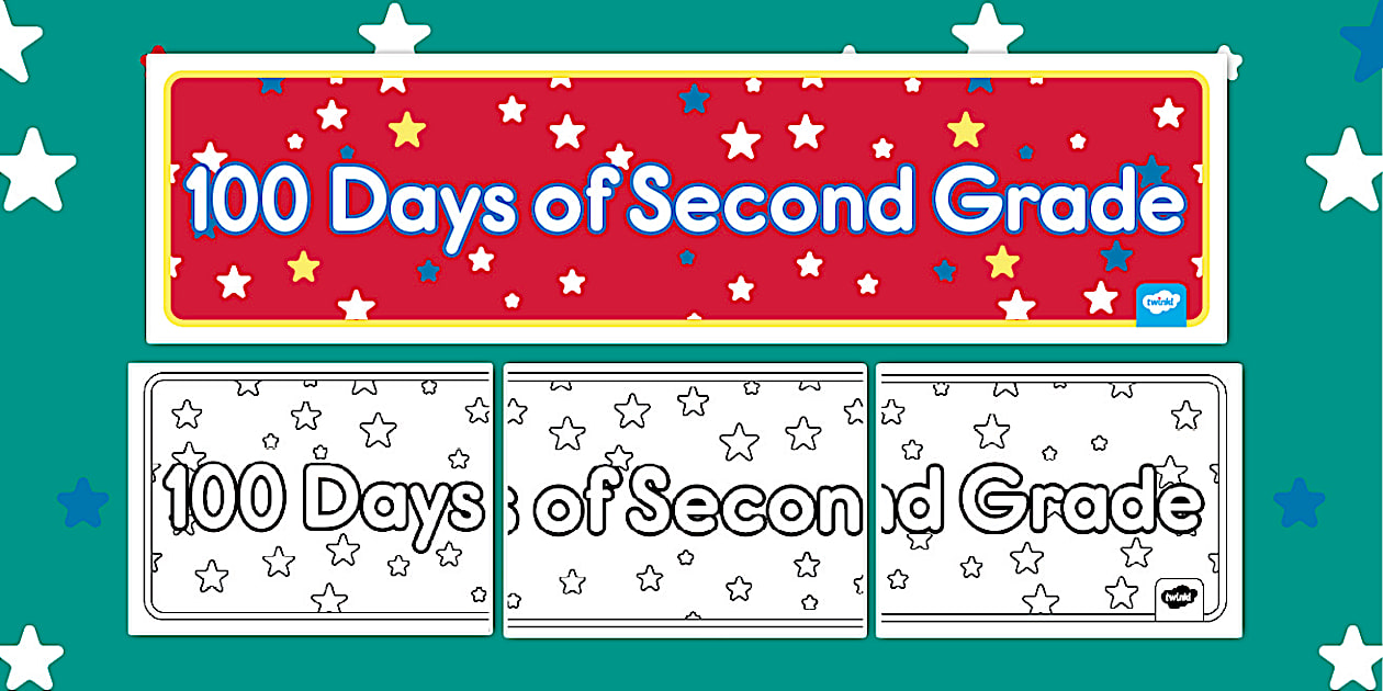 100 Days in 2nd Grade Banner | Grade 2 | Twinkl USA - Twinkl
