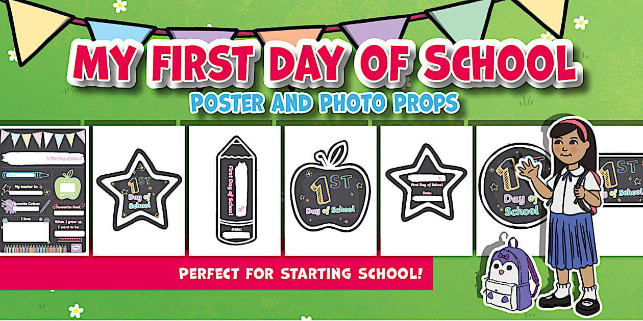 My First Day of School Poster and Photo Props