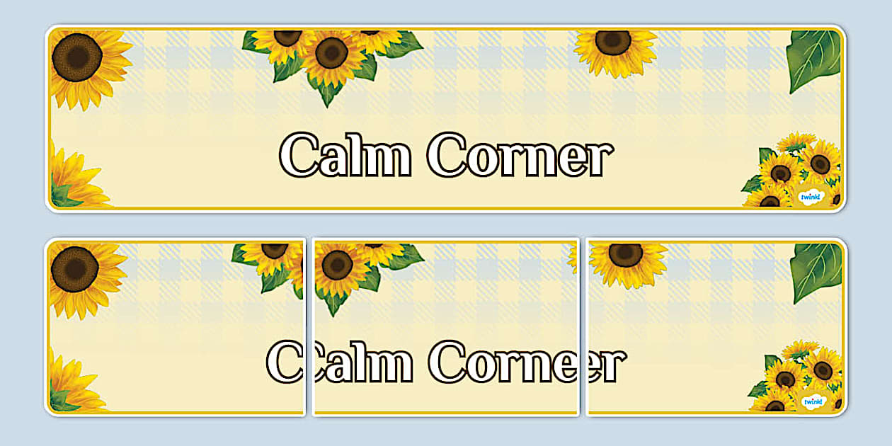 Sunflower-Themed Calm Corner Display Banner (teacher made)