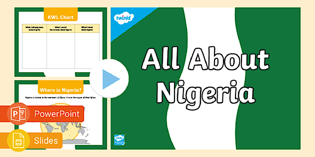 Nigeria Information PowerPoint and Google Slides | Twinkl