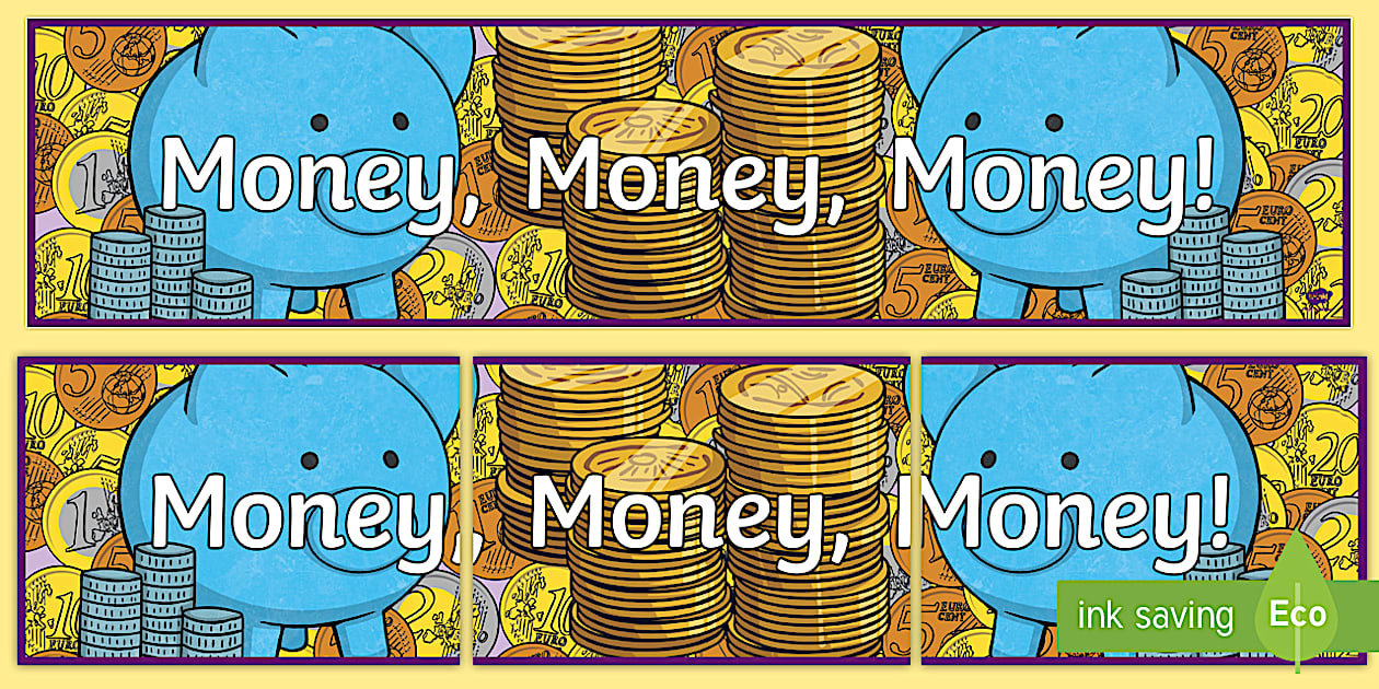 Money, Money, Money Display Banner (teacher made) - Twinkl