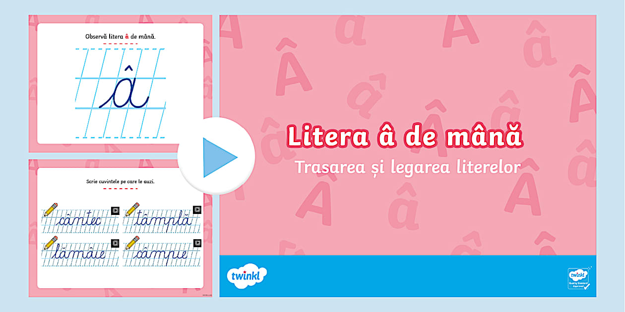 Litera â de mână și litera Â de mână: Trasare și legare - Prezentare