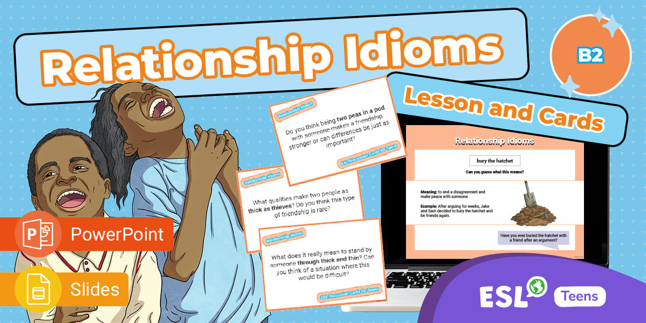 ESL Relationship Idioms [Teens, B2] Pack