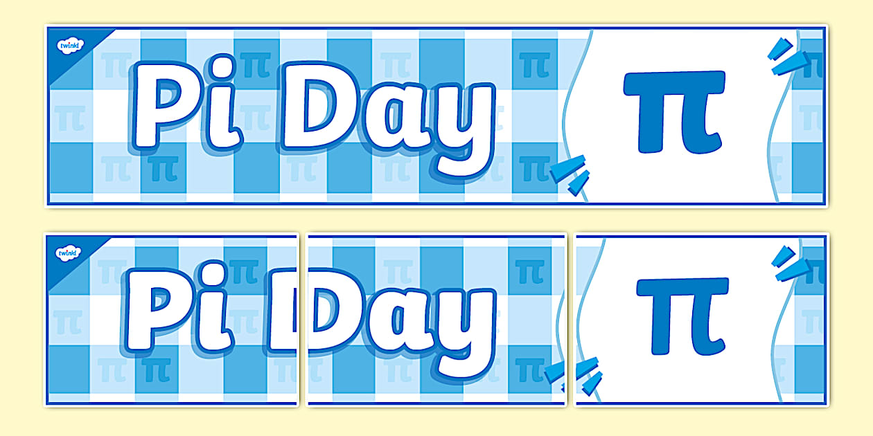 👉 Pi Day Display Banner (teacher made) - Twinkl