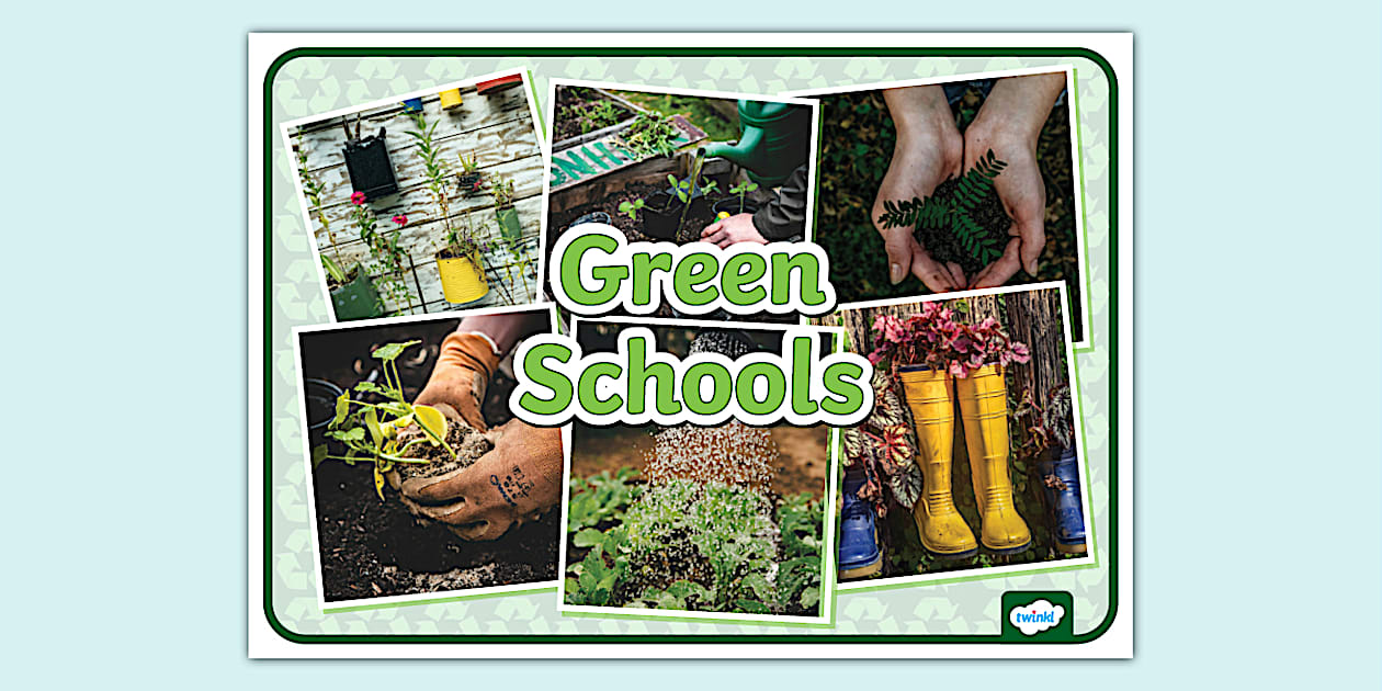 Green Schools Photo Display Poster (teacher made) - Twinkl