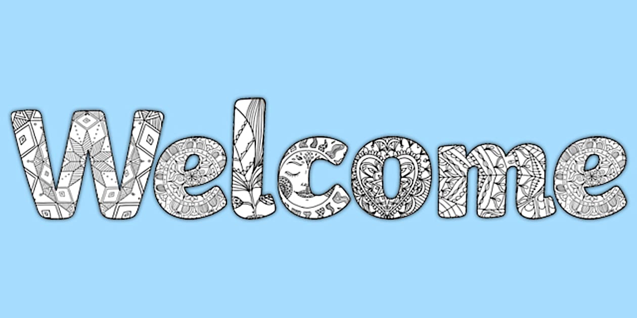 👉 Adult Colouring Mindfulness 'Welcome' Display Lettering