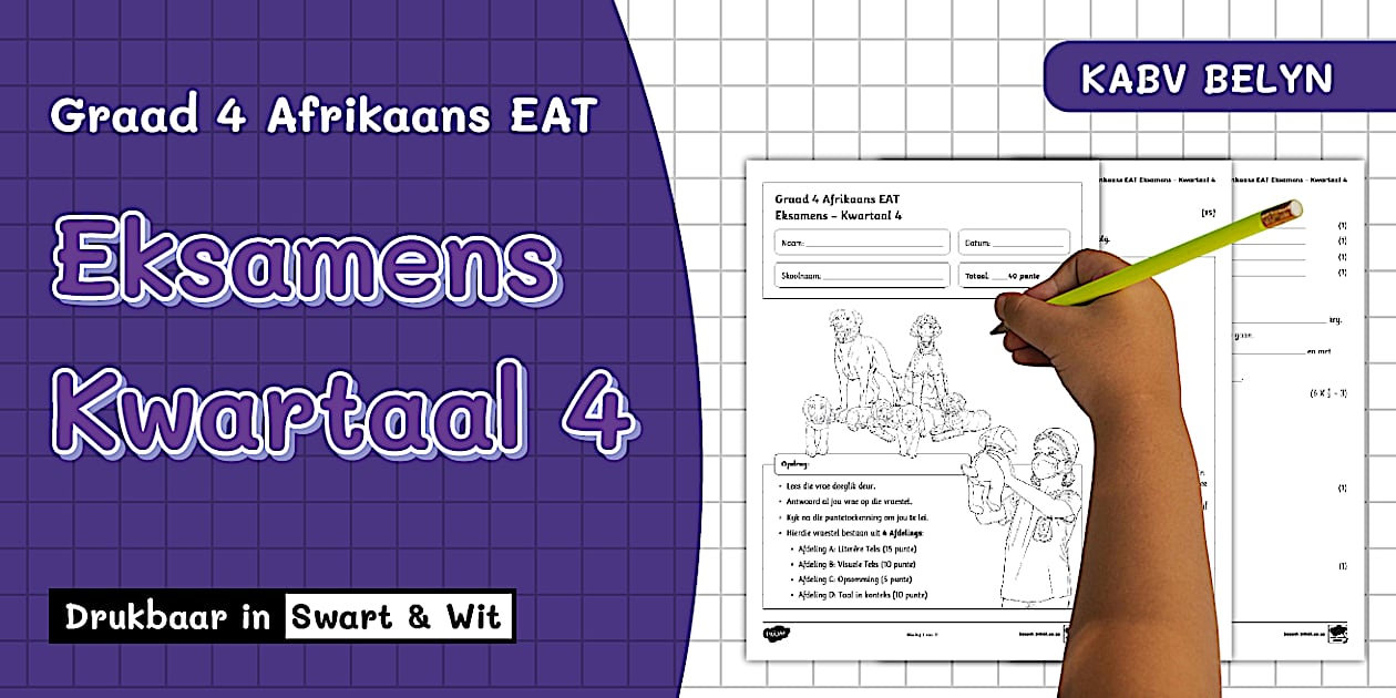 Graad 4 Afrikaans EAT - Kwartaal 4 - Formele Assessering - Eksamens