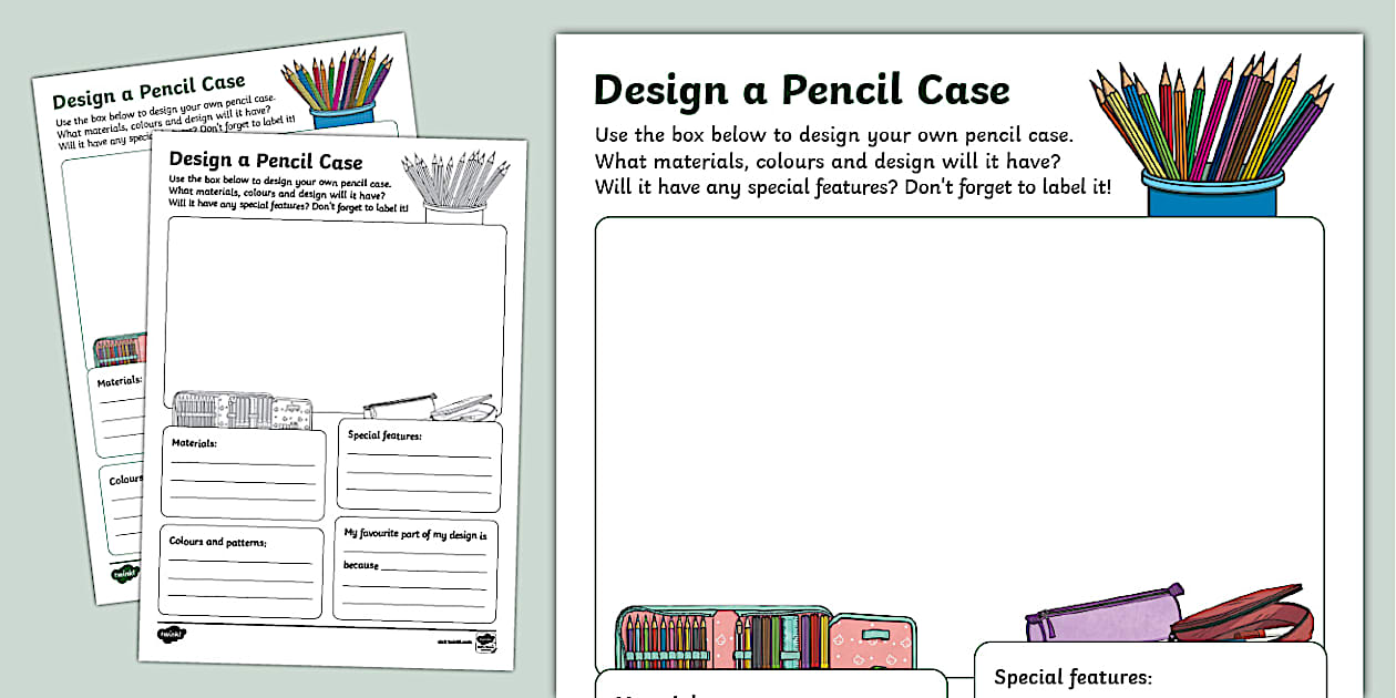 Design a Pencil Case Worksheet (teacher made) - Twinkl