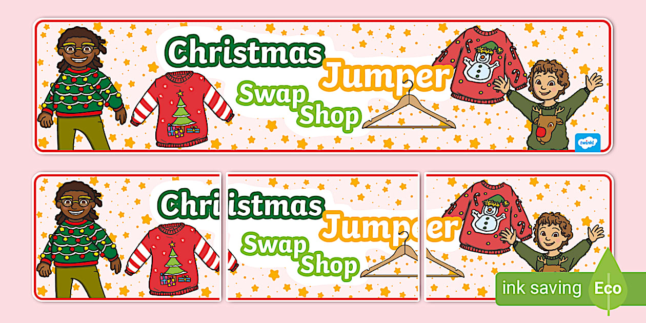Christmas Jumper Swap Shop Display Banner - Twinkl - KS1