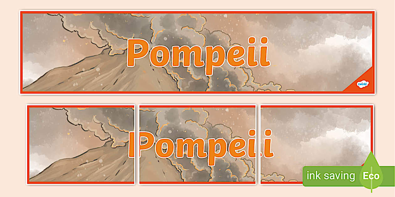 Pompeii (Display Banner) (teacher made) - Twinkl