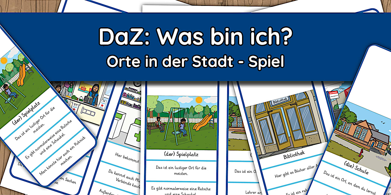 DaZ: Was bin ich? Orte in der Stadt - Spiel (teacher made)