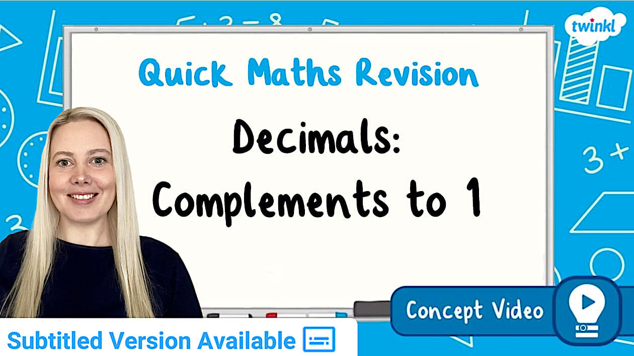 👉 Decimals: Complements to 1 | KS2 Maths Concept Video