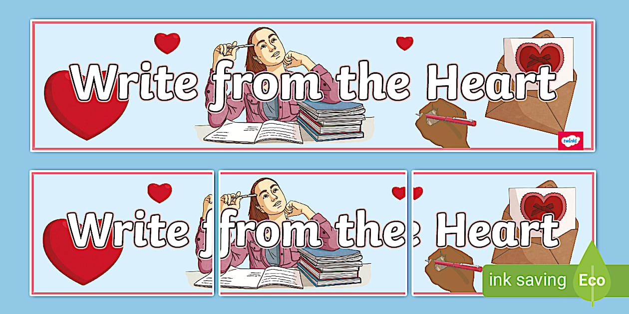 Write from the Heart Display Banner (teacher made) - Twinkl