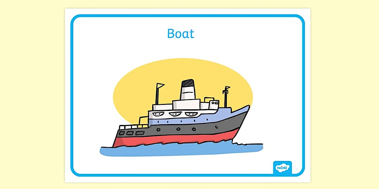 Lovely Boat Poster for Toddlers | Primary Resources - Twinkl