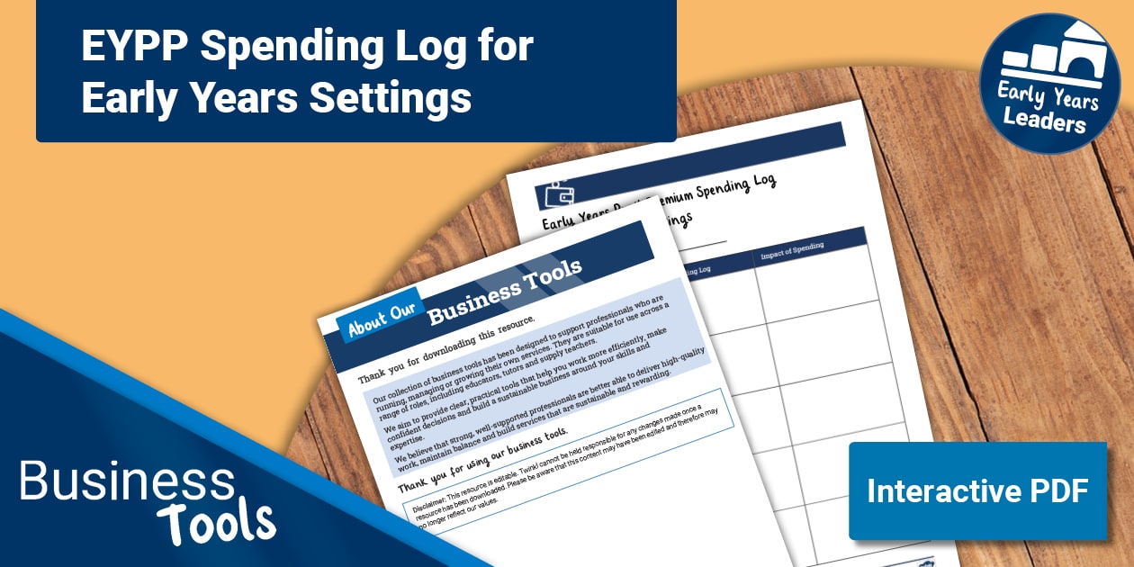 Early Years Pupil Premium Spending Log Early Years Settings