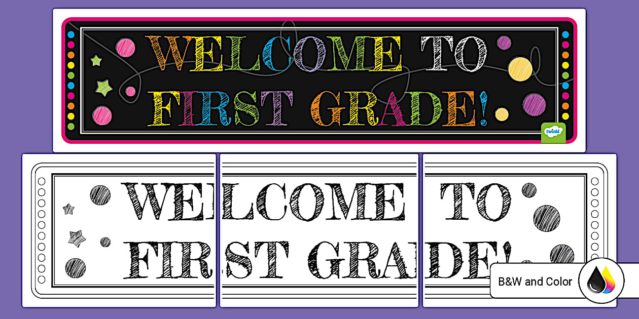 Welcome to First Grade Chalkboard Theme Banner - Twinkl