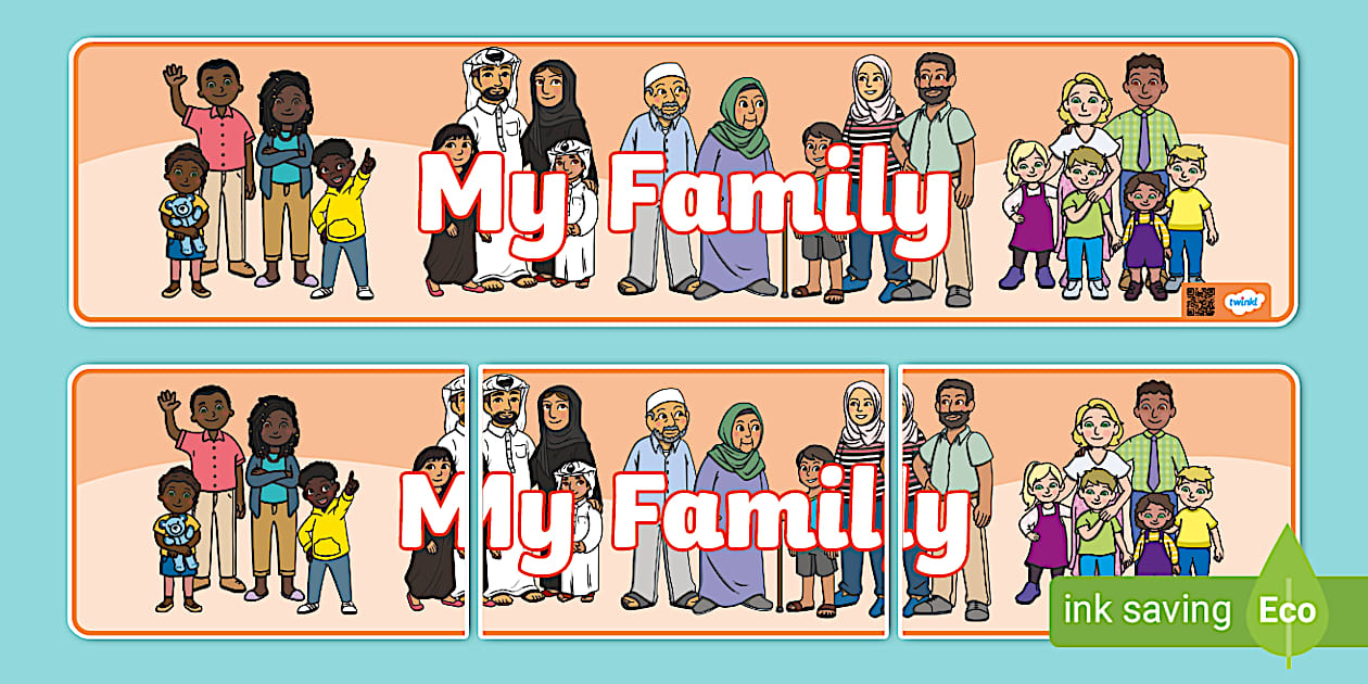 My Family Display Banner (teacher made) - Twinkl