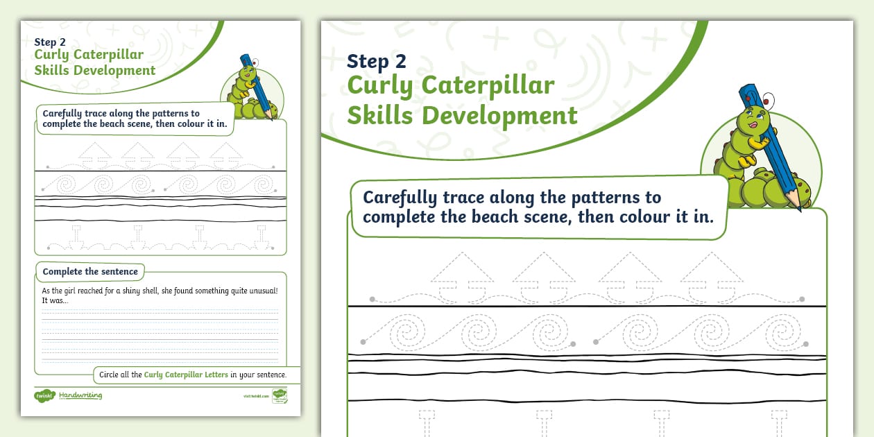 Step 2 Curly Caterpillar Skills Development Activity Sheet