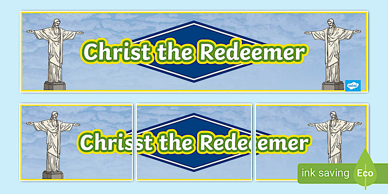 Christ the Redeemer (Display Banner) (teacher made) - Twinkl