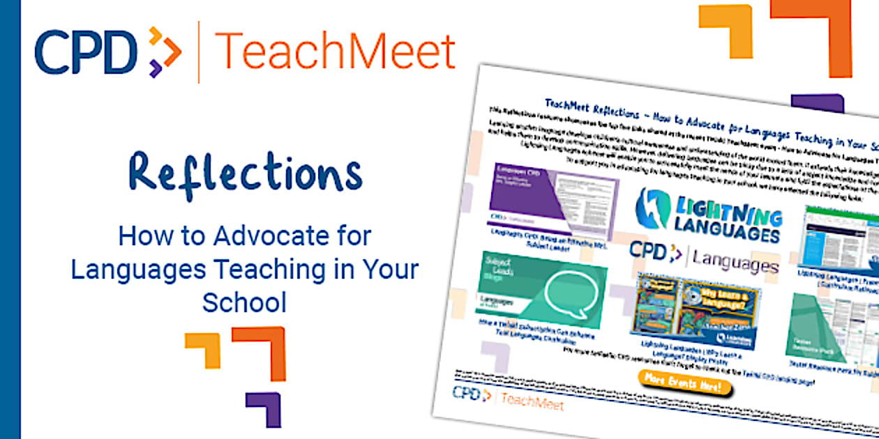 TeachMeet Reflections - How to Advocate for Languages Teaching in Your School