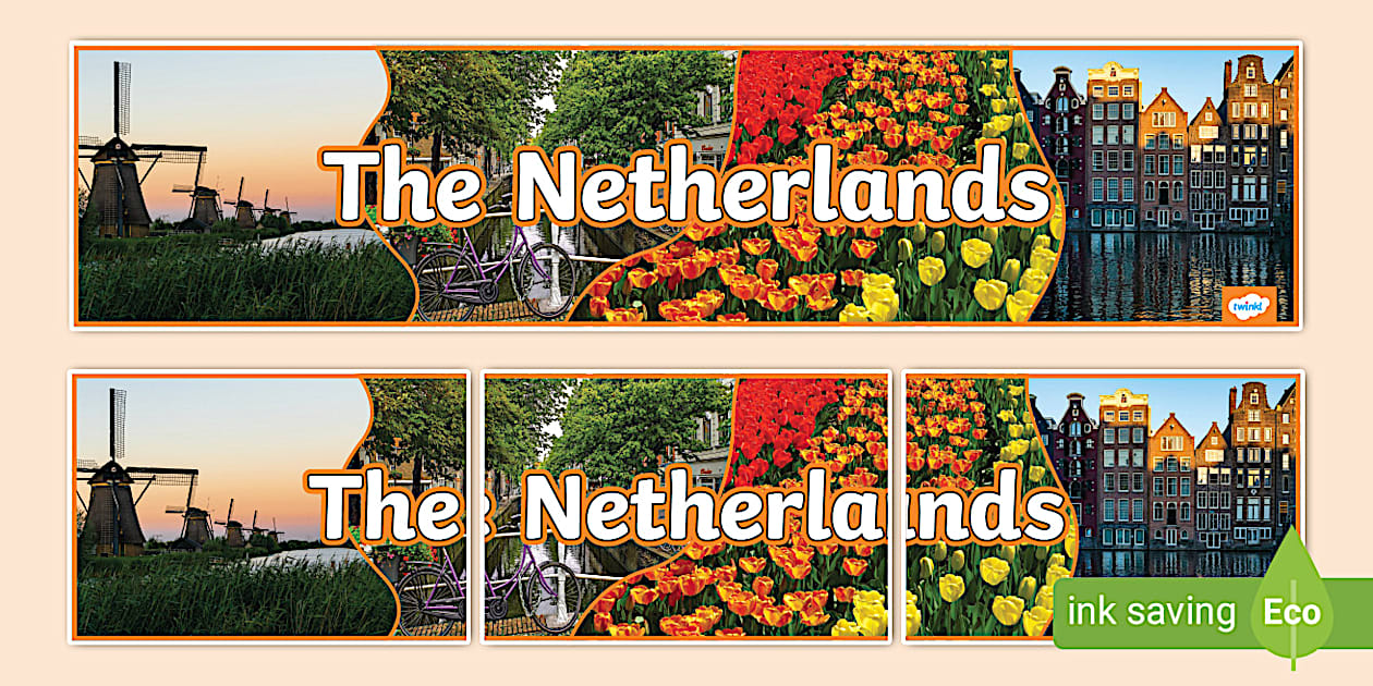 The Netherlands Photo Banner (teacher made) - Twinkl