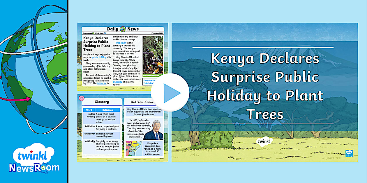 Kenya Declare Surprise Public Holiday to Plant Trees | Twinkl Resources